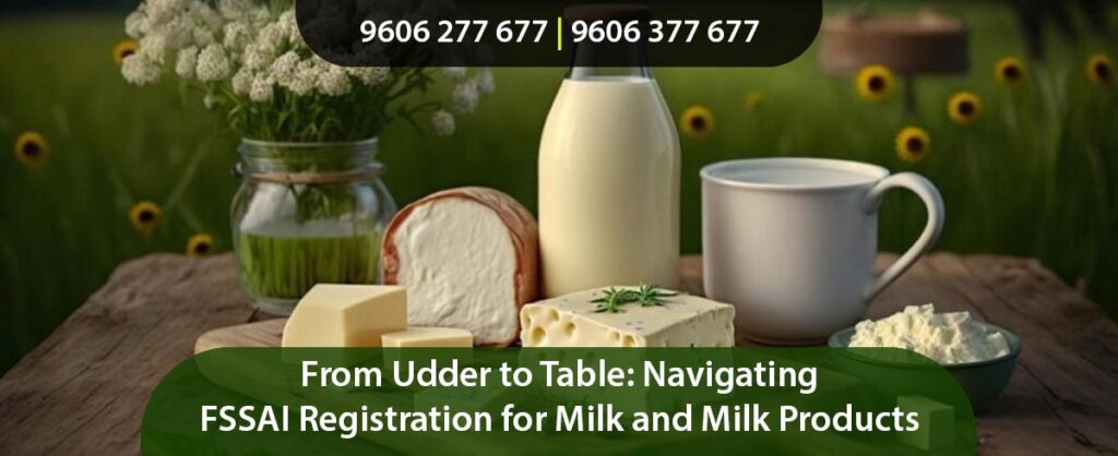 FSSAI Registration for Milk and Milk Products in India, FoSCoS